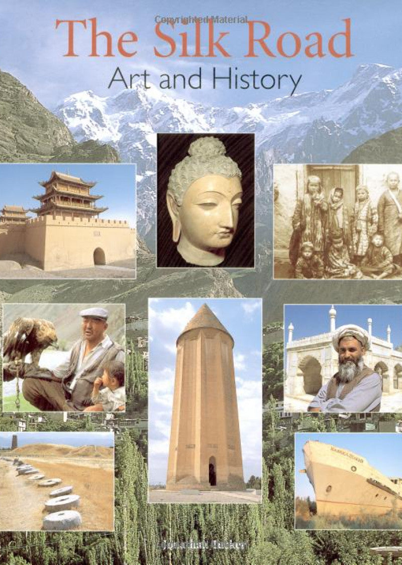 The Silk Road: Art And History – PakBooks.com