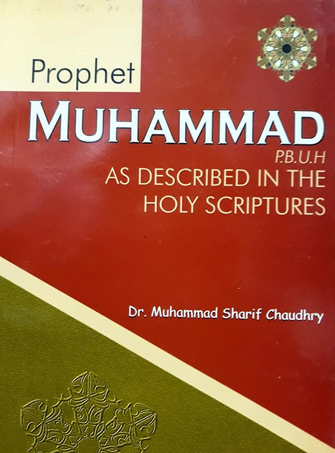 Prophet Muhammad PBUH AS Described In The Holy Scriptures – PakBooks.com