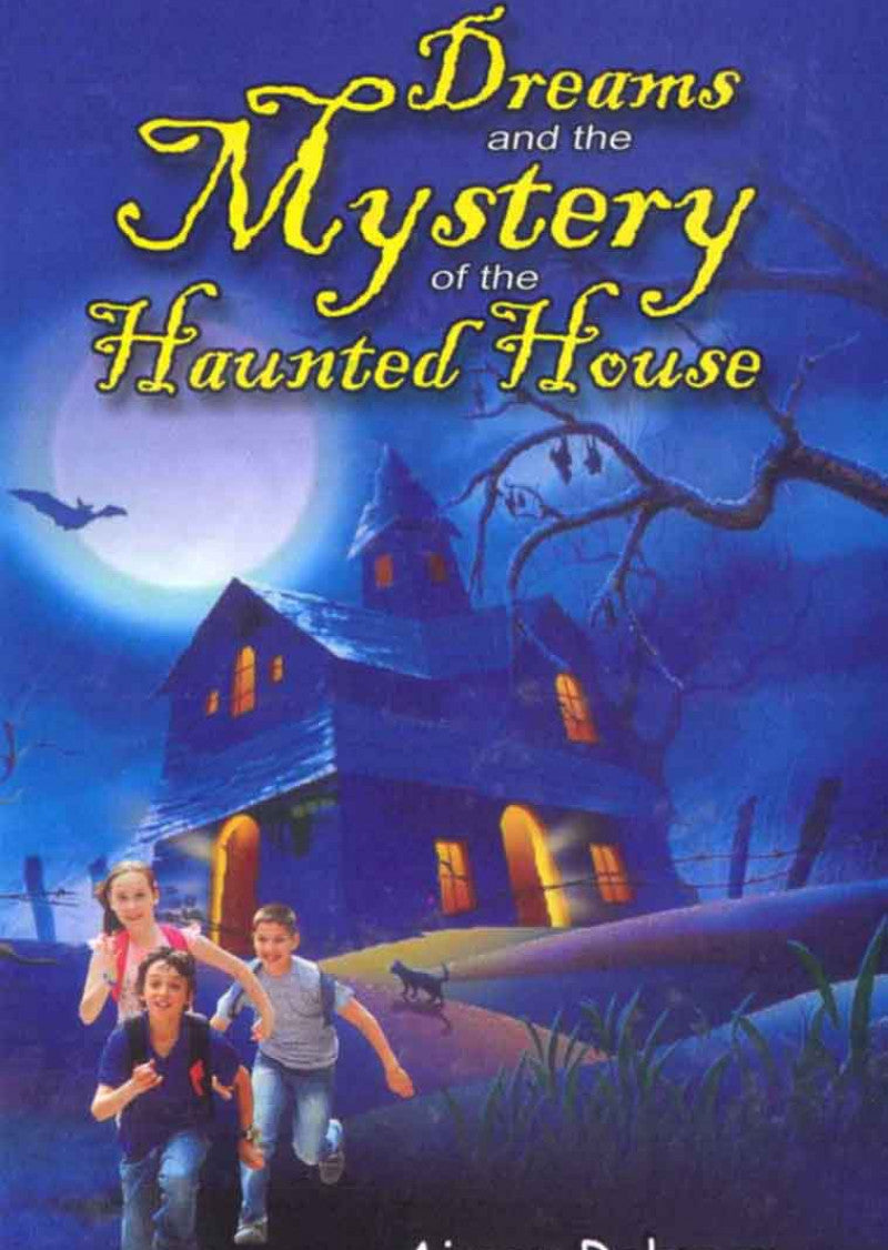 Dreams And The Mystery Of The Haunted House – PakBooks.com