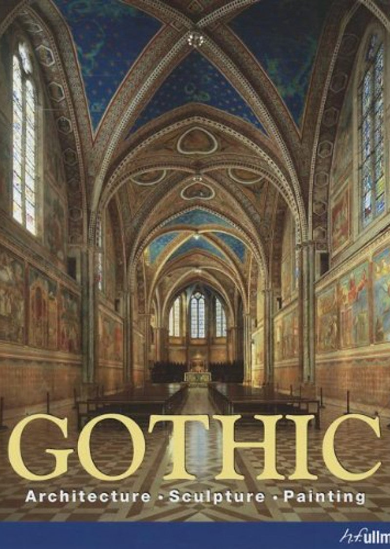 Gothic: Architecture, Sculpture, Painting – PakBooks.com