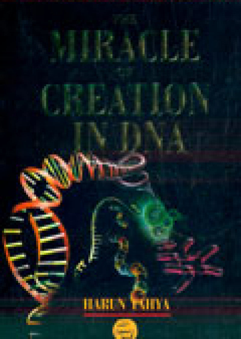 The Miracle Of Creation In DNA – PakBooks.com